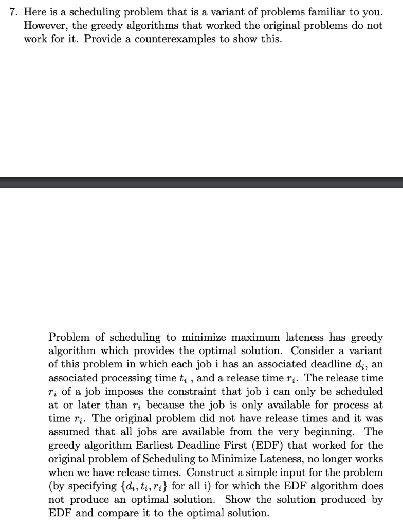 7. Here is a scheduling problem that is a variant of | Chegg.com