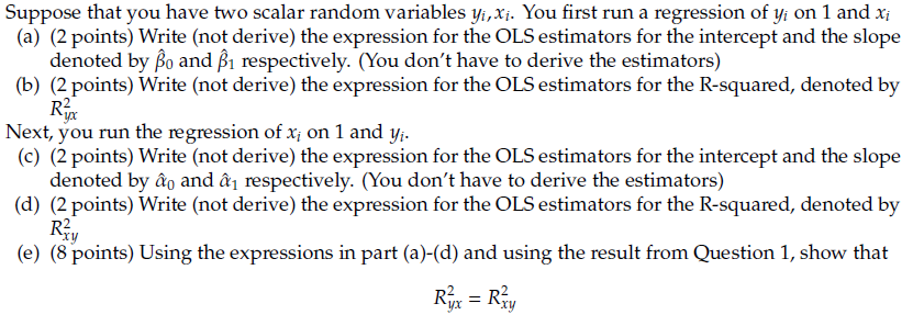 Solved Suppose that you have two scalar random variables | Chegg.com