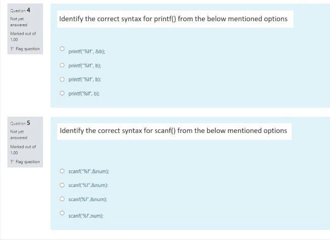 Solved Queso 4 Identify the correct syntax for printf() from | Chegg.com