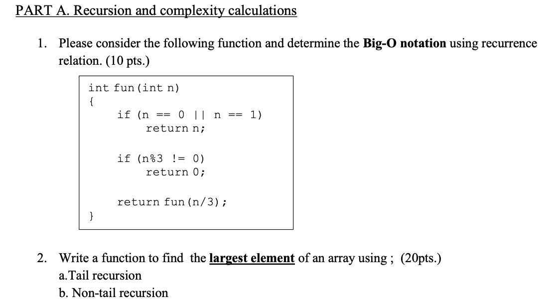 Solved PART A. Recursion and complexity calculations 1. | Chegg.com