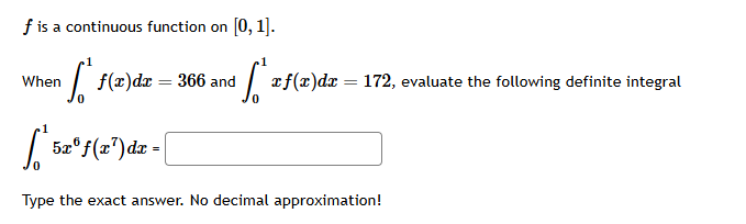 Solved f is ﻿a continuous function on 0,1.When ∫01f(x)dx=366 | Chegg.com