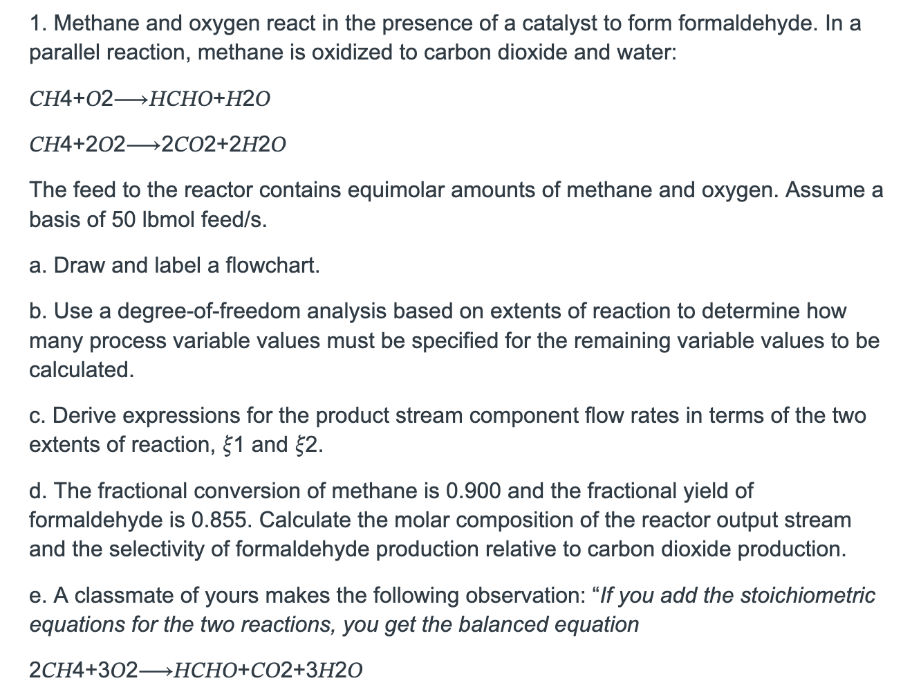 Methane and oxygen react in the presence of a | Chegg.com