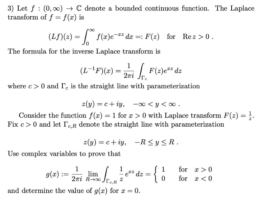 Solved 3) Let f : (0,00) + C denote a bounded continuous | Chegg.com