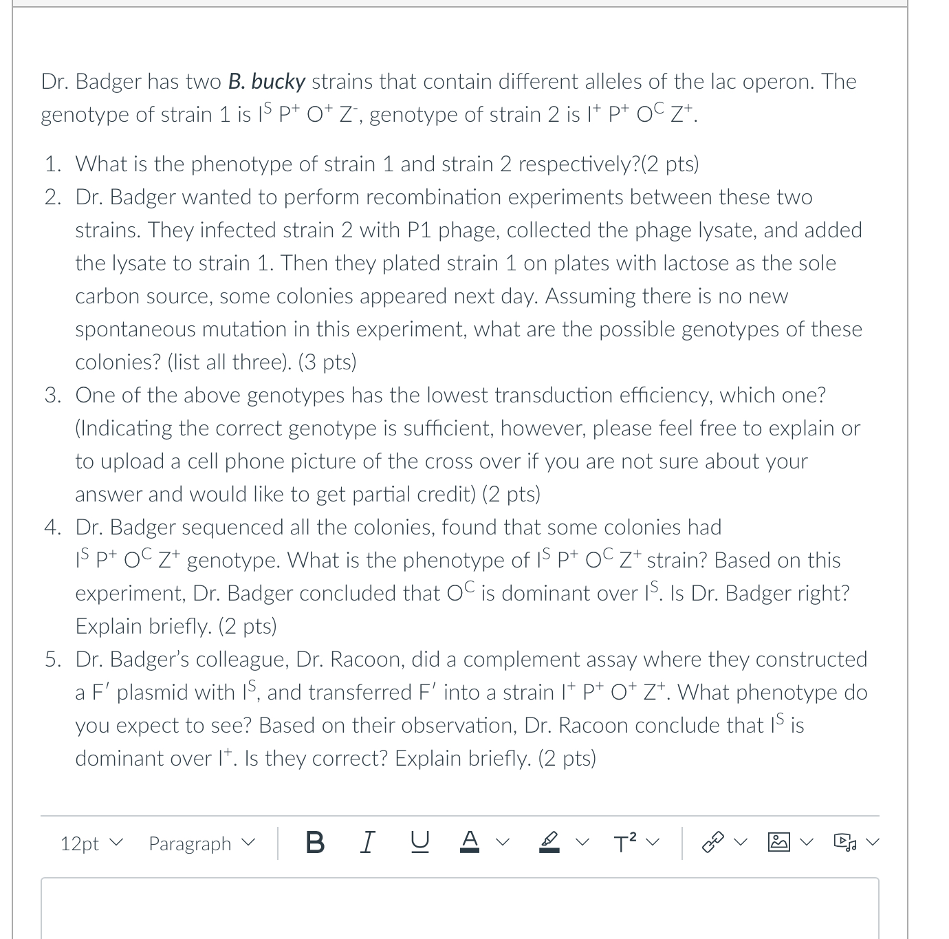 Solved Dr. ﻿Badger has two B. ﻿bucky strains that contain | Chegg.com