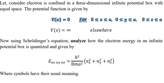 Solved Let Consider Electron Is Confined In A