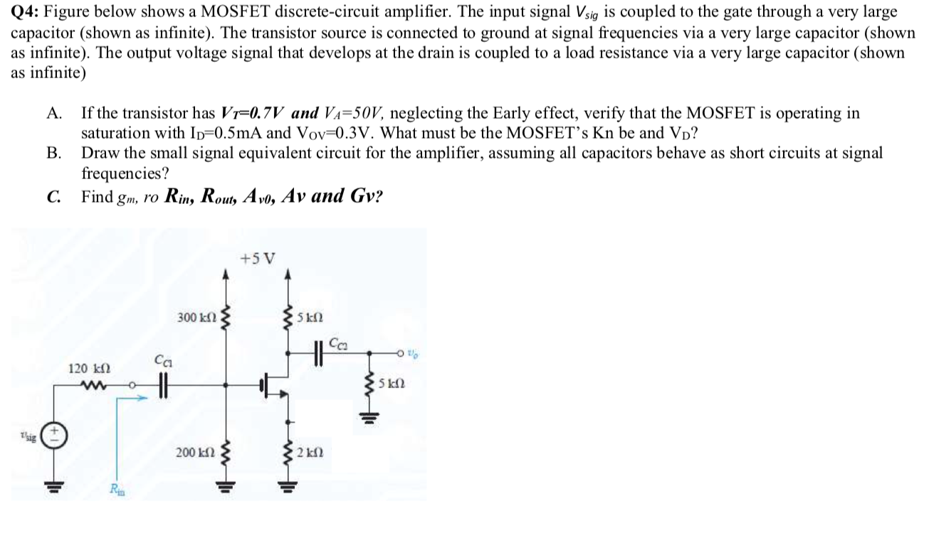 Solved Q4: Figure below shows a MOSFET discrete-circuit | Chegg.com