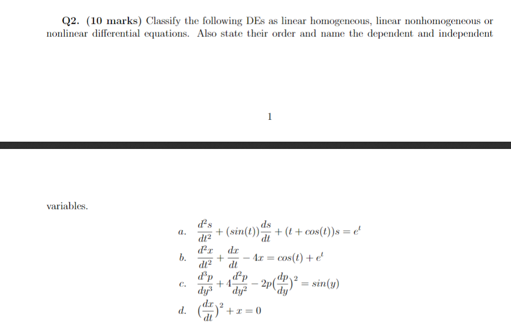 Solved Q2. (10 marks) Classify the following DEs as linear | Chegg.com