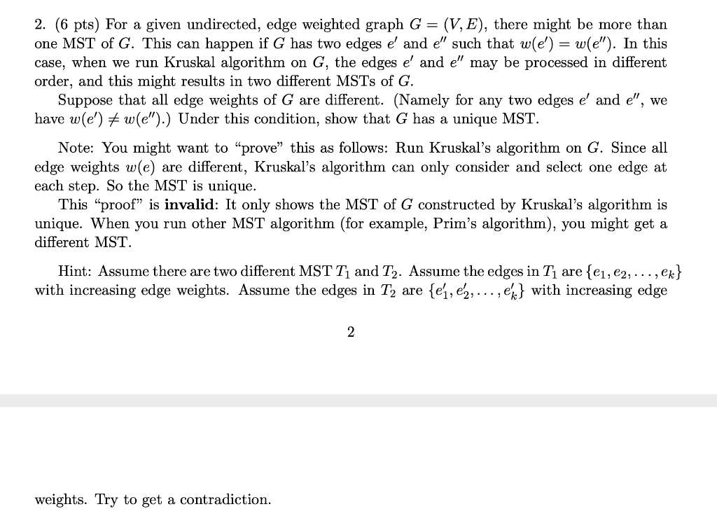 Solved 2. (6 pts) For a given undirected, edge weighted | Chegg.com