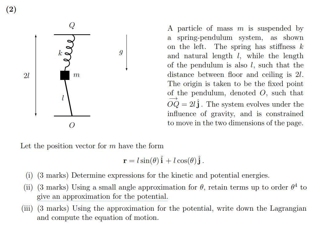 Solved (2) A particle of mass m is suspended by a | Chegg.com