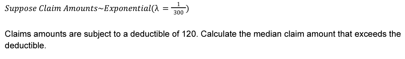 Solved Suppose Claim Amounts Exponential (λ=3001) Claims | Chegg.com