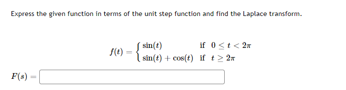Solved Express the given function in terms of the unit step | Chegg.com