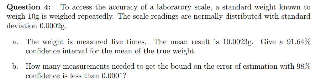 Solved Question 4: To access the accuracy of a laboratory | Chegg.com