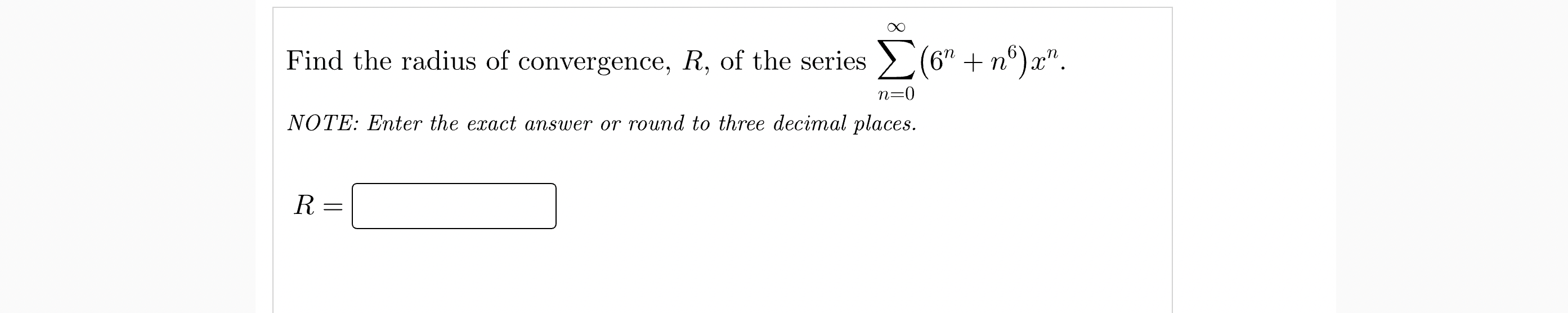 Solved Find the radius of convergence, R, of the series | Chegg.com