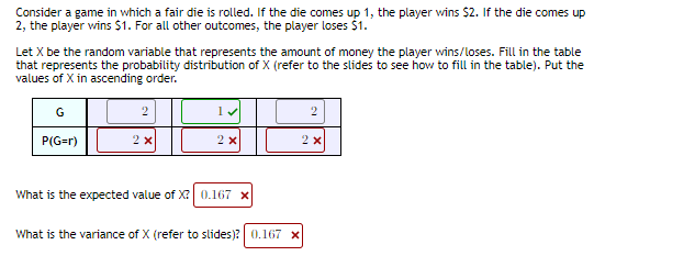 Solved Consider a game in which a fair die is rolled. If the | Chegg.com