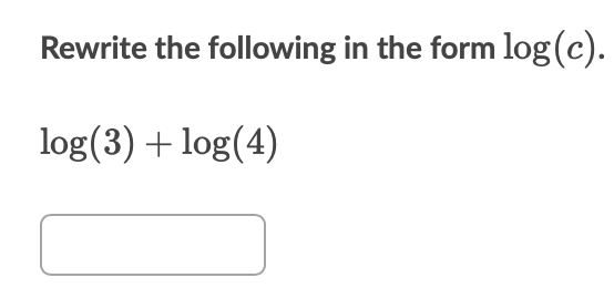 Solved Rewrite the following in the form log(c). log(3) + | Chegg.com