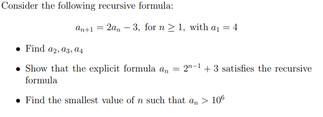 Solved Consider the following recursive formula: an+1 = 2an | Chegg.com
