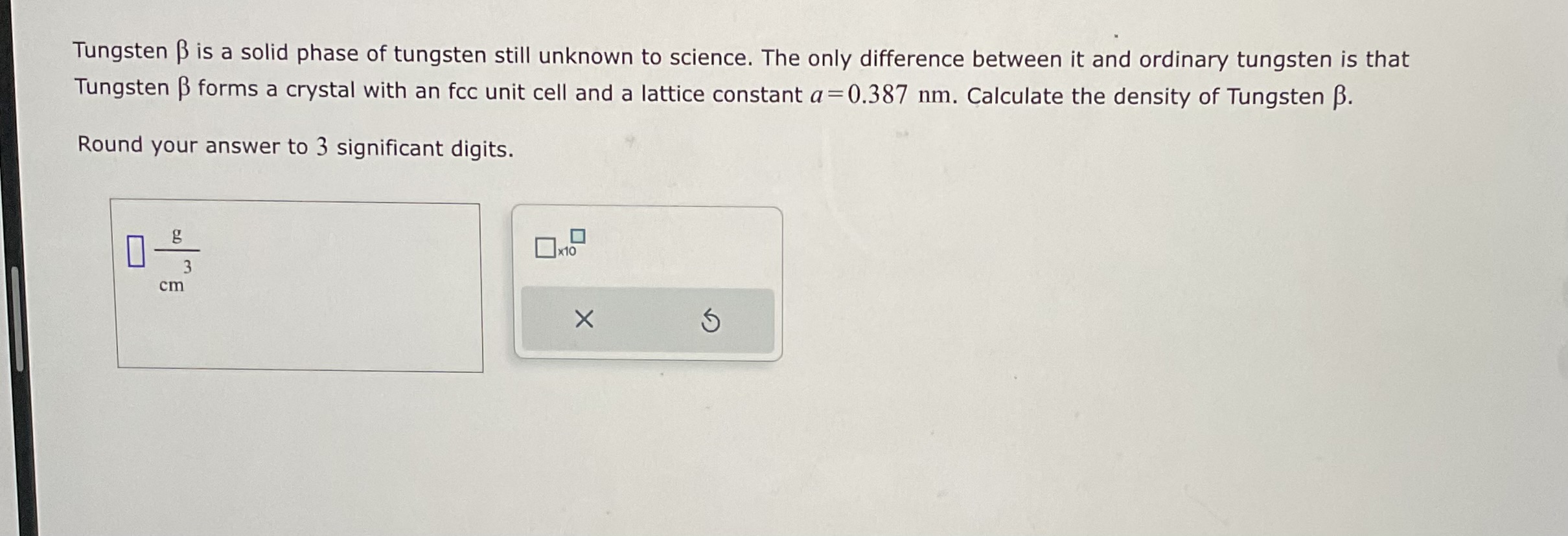 Solved Tungsten β is a solid phase of tungsten still unknown | Chegg.com