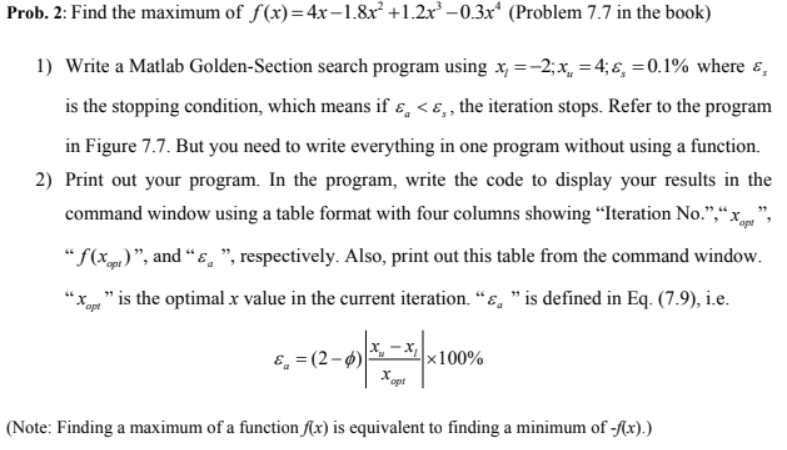 Solved % function (x,fx, ea, iter]-goldnin(f,x1, xu,es, | Chegg.com