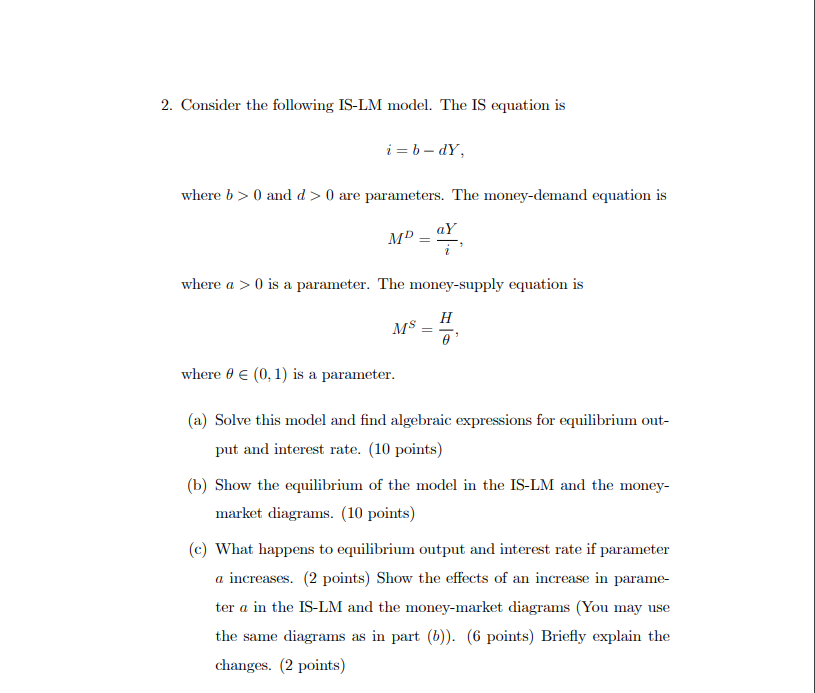 Solved 2. Consider the following IS-LM model. The IS | Chegg.com