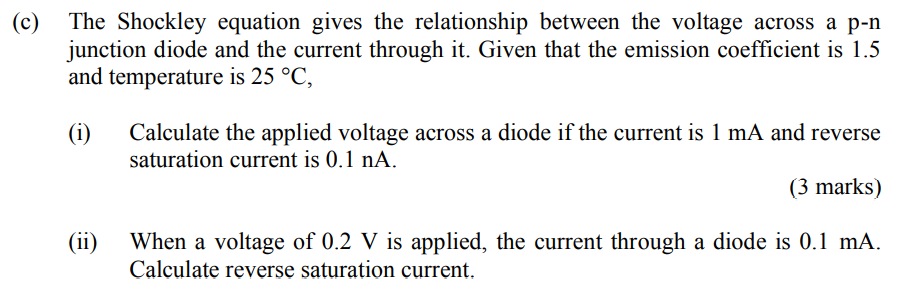Solved (c) The Shockley equation gives the relationship | Chegg.com