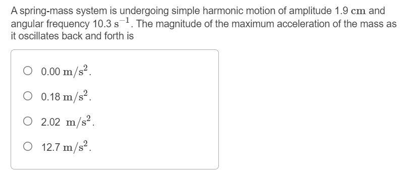 Solved A spring-mass system is undergoing simple harmonic | Chegg.com