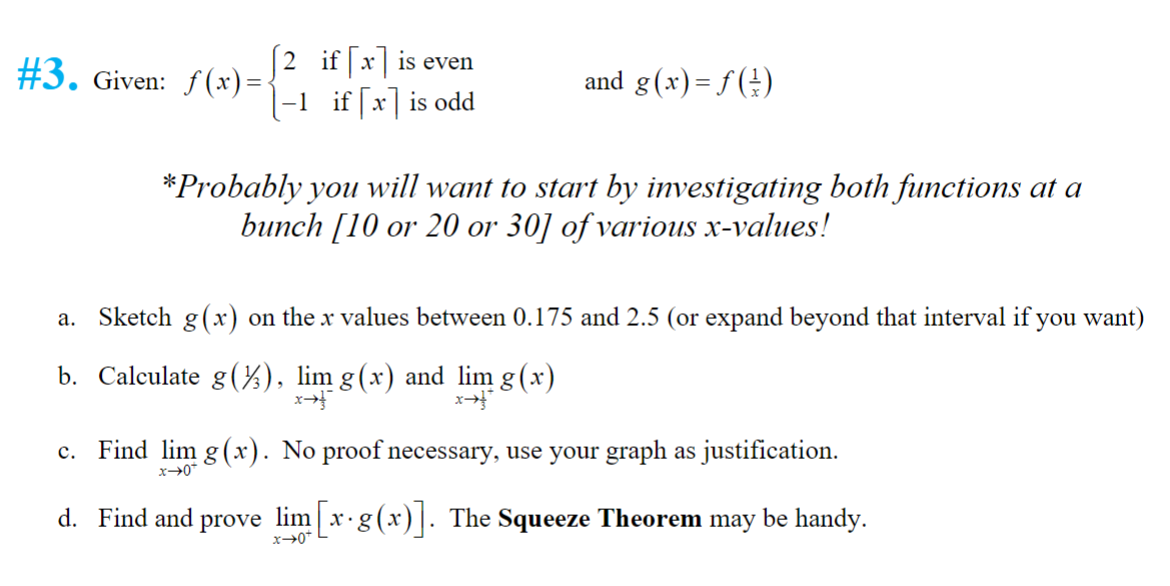 Solved #3. ﻿Given: f(x)={2 if [x] is even -1 if [x] is odd | Chegg.com