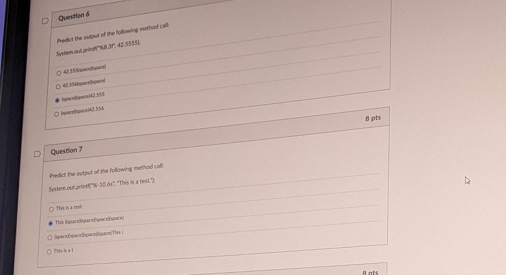 Solved D Question 6 Predict the output of the following | Chegg.com