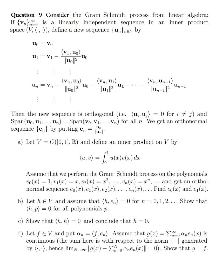 Solved Question 9 Consider the Gram-Schmidt process from | Chegg.com