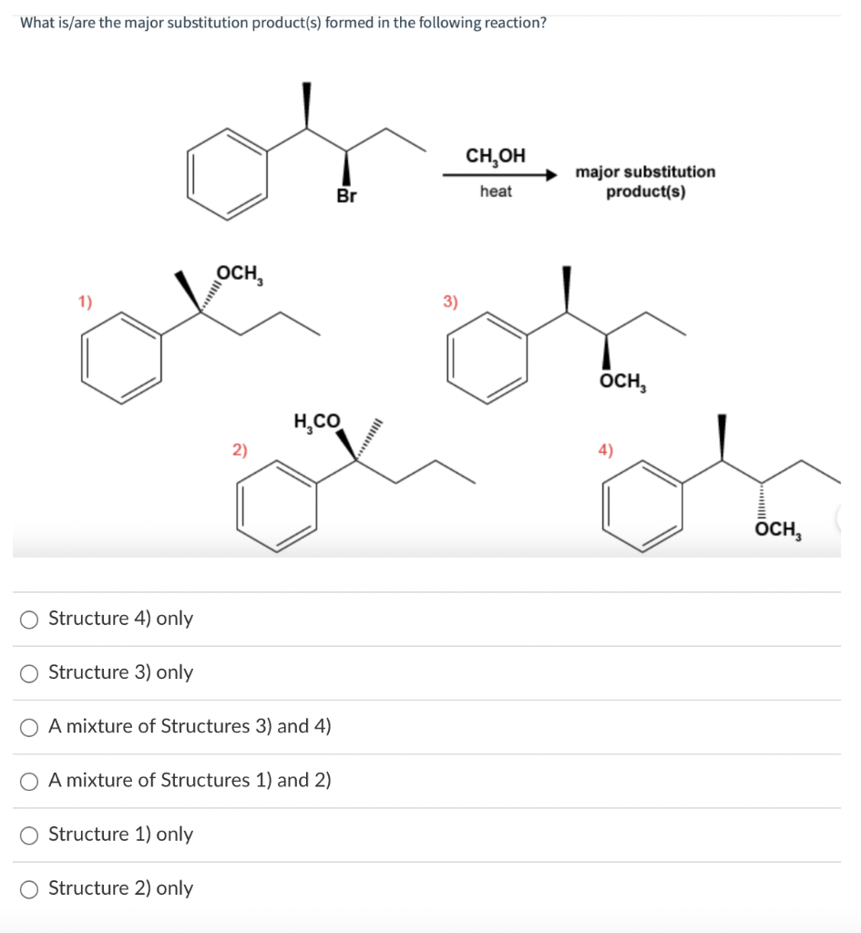 Solved What is/are the major substitution product(s) formed | Chegg.com