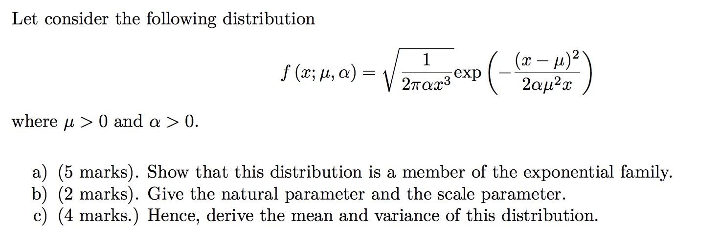 Solved Let consider the following distribution 1 f (x;u, a) | Chegg.com