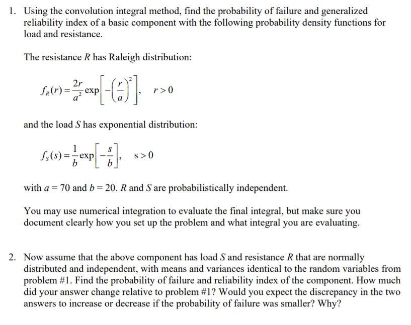 1. Using the convolution integral method, find the | Chegg.com