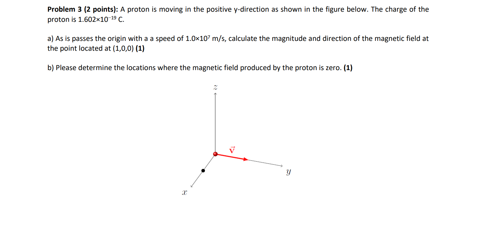 Solved A proton is moving in the positive y-direction as | Chegg.com