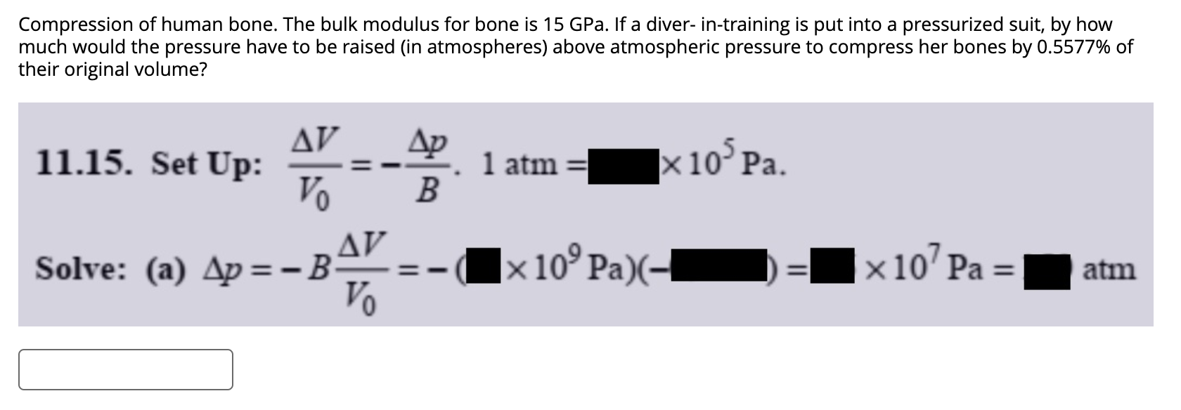 Solved by an EXPERT Compression of ﻿human bone. The bulk modulus for bone | Chegg.com