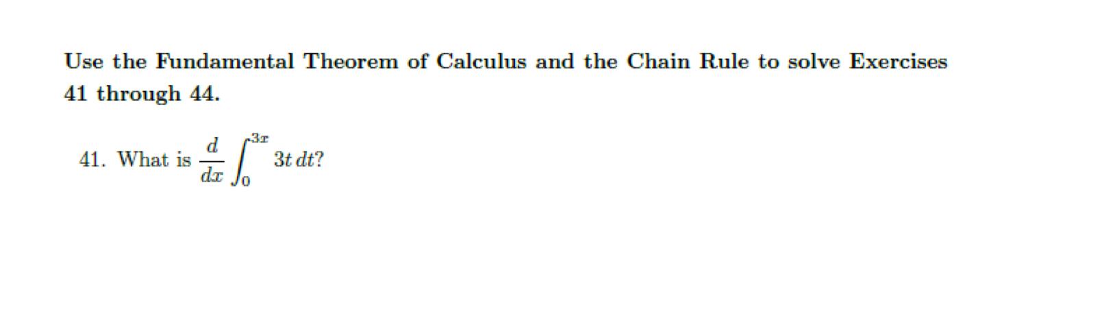 Solved Use the Fundamental Theorem of Calculus and the Chain | Chegg.com Solved Use the Fundamental Theorem of Calculus and the Chain | Chegg.com