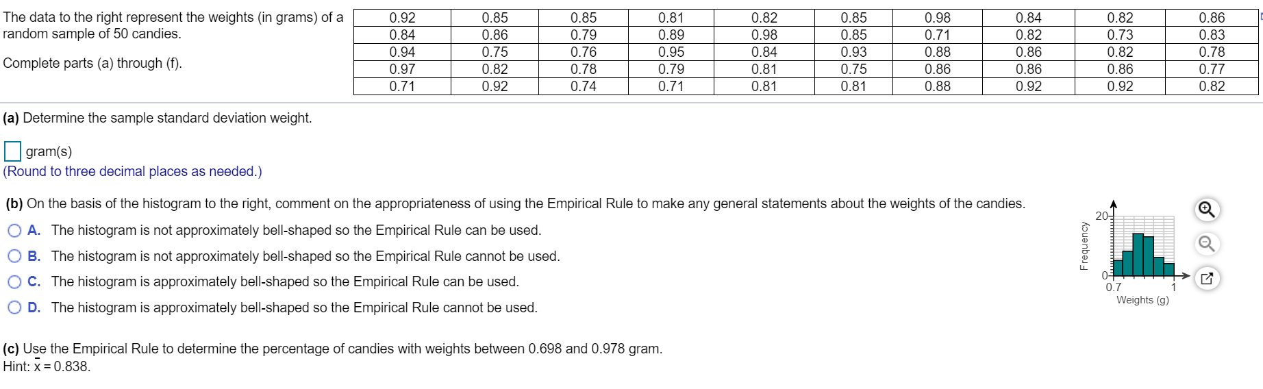 Solved The data to the right represent the weights (in | Chegg.com