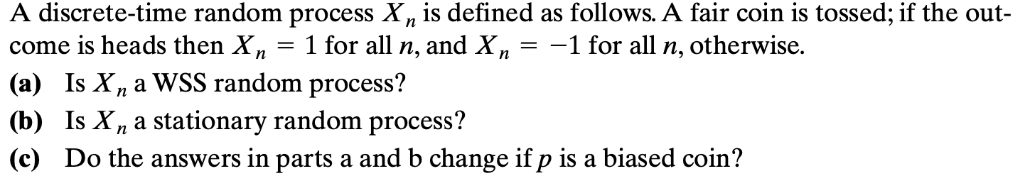 Solved - A discrete-time random process Xn is defined as | Chegg.com