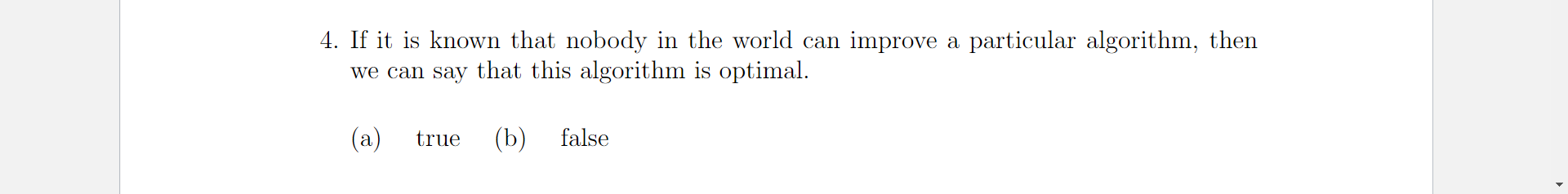 Solved 4. If it is known that nobody in the world can | Chegg.com