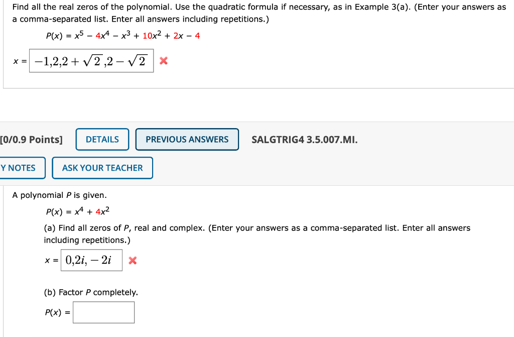 Solved Find all the real zeros of the polynomial. Use the | Chegg.com