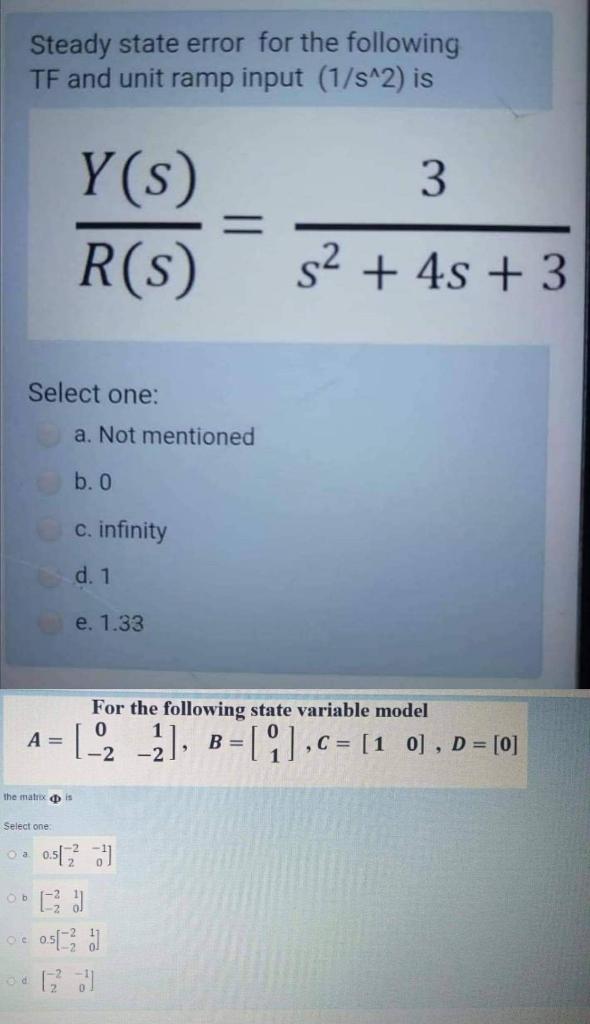 Solved Steady state error for the following TF and unit ramp | Chegg.com