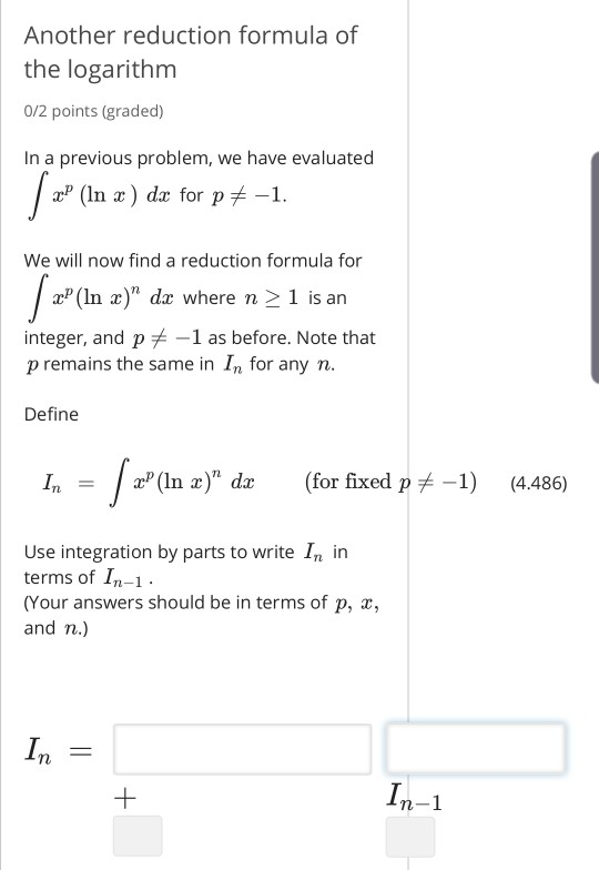Solved Another reduction formula of the logarithm 0/2 points | Chegg.com