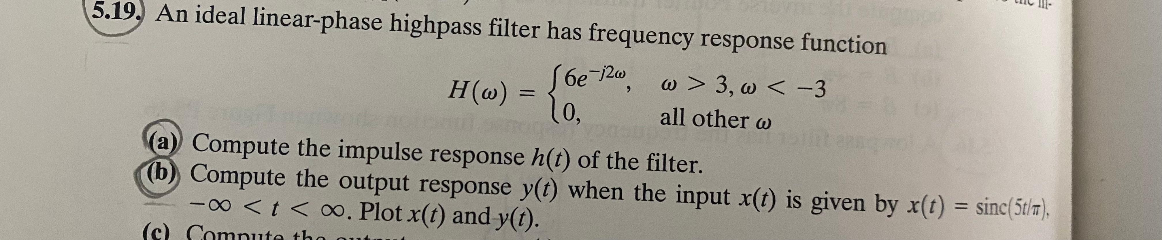 Solved Use Fourier Transform Theorems And Properties Please