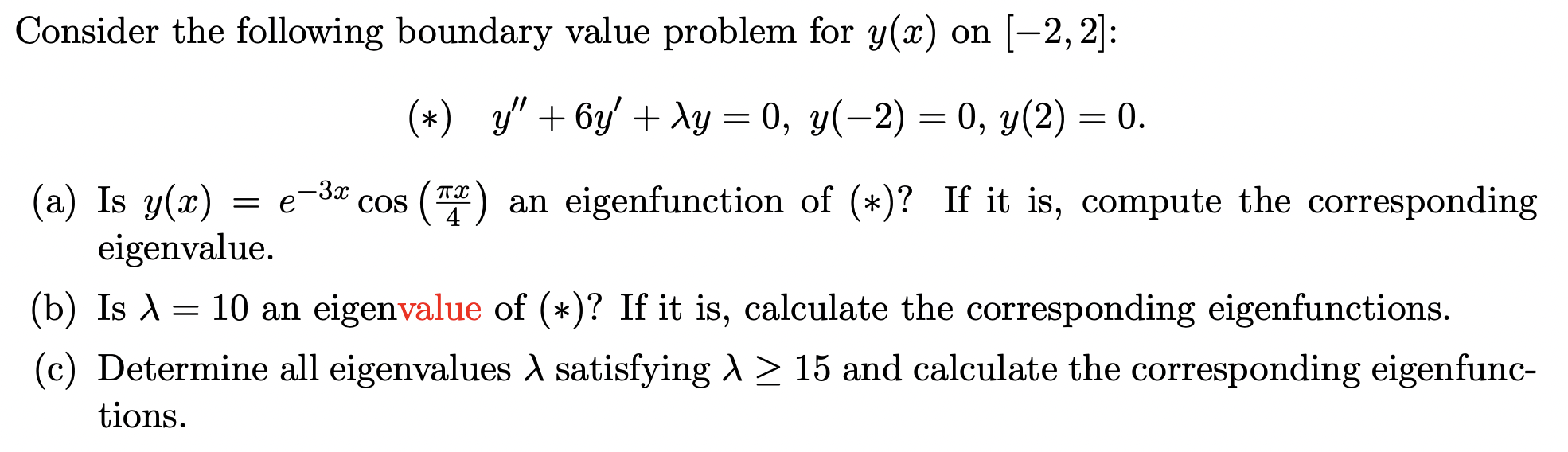 Solved Consider the following boundary value problem for | Chegg.com