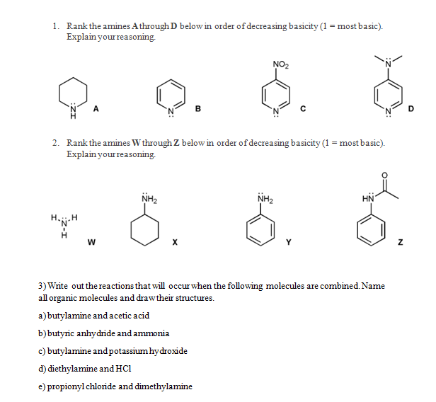 Solved 1. Rank the amines A through D below in order of | Chegg.com Solved 1. Rank the amines A through D below in order of | Chegg.com