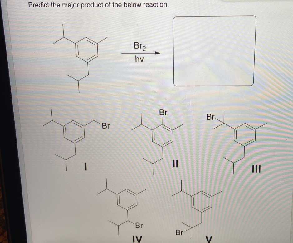 Solved Predict the major product of the below reaction. Brz | Chegg.com