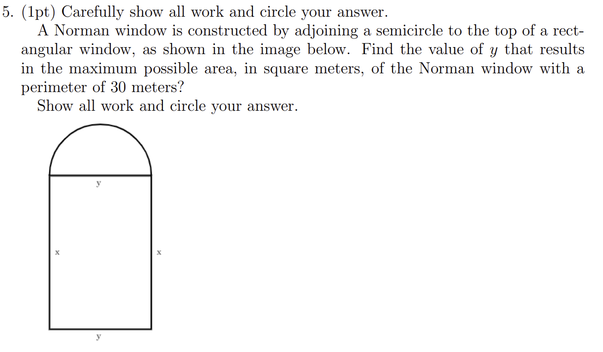Solved A Norman window is constructed by adjoining a | Chegg.com