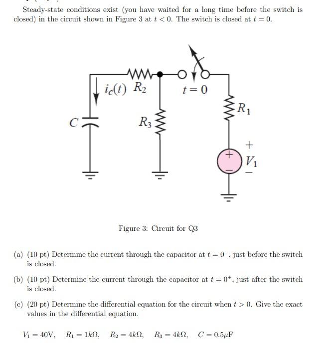 Solved Steady State Conditions Exist You Have Waited For A