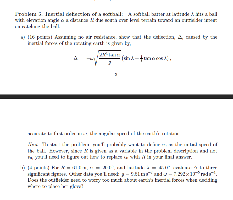 Problem 5. Inertial deflection of a softball: A | Chegg.com