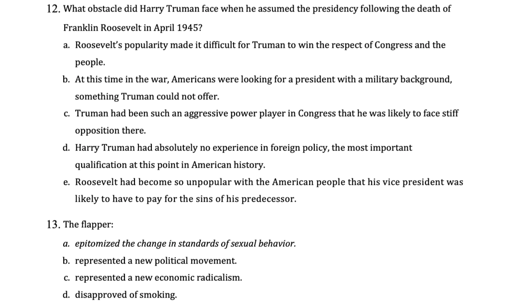 Solved 12. What obstacle did Harry Truman face when he | Chegg.com
