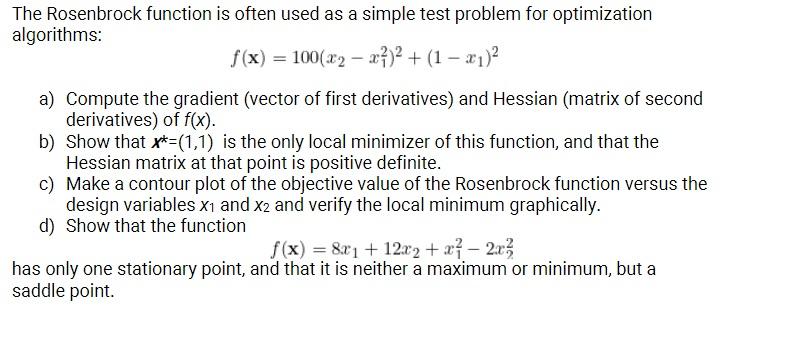 Solved The Rosenbrock function is often used as a simple | Chegg.com