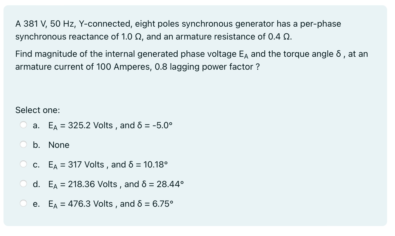 A 381 ﻿V, 50Hz, ﻿Y-connected, eight poles synchronous | Chegg.com